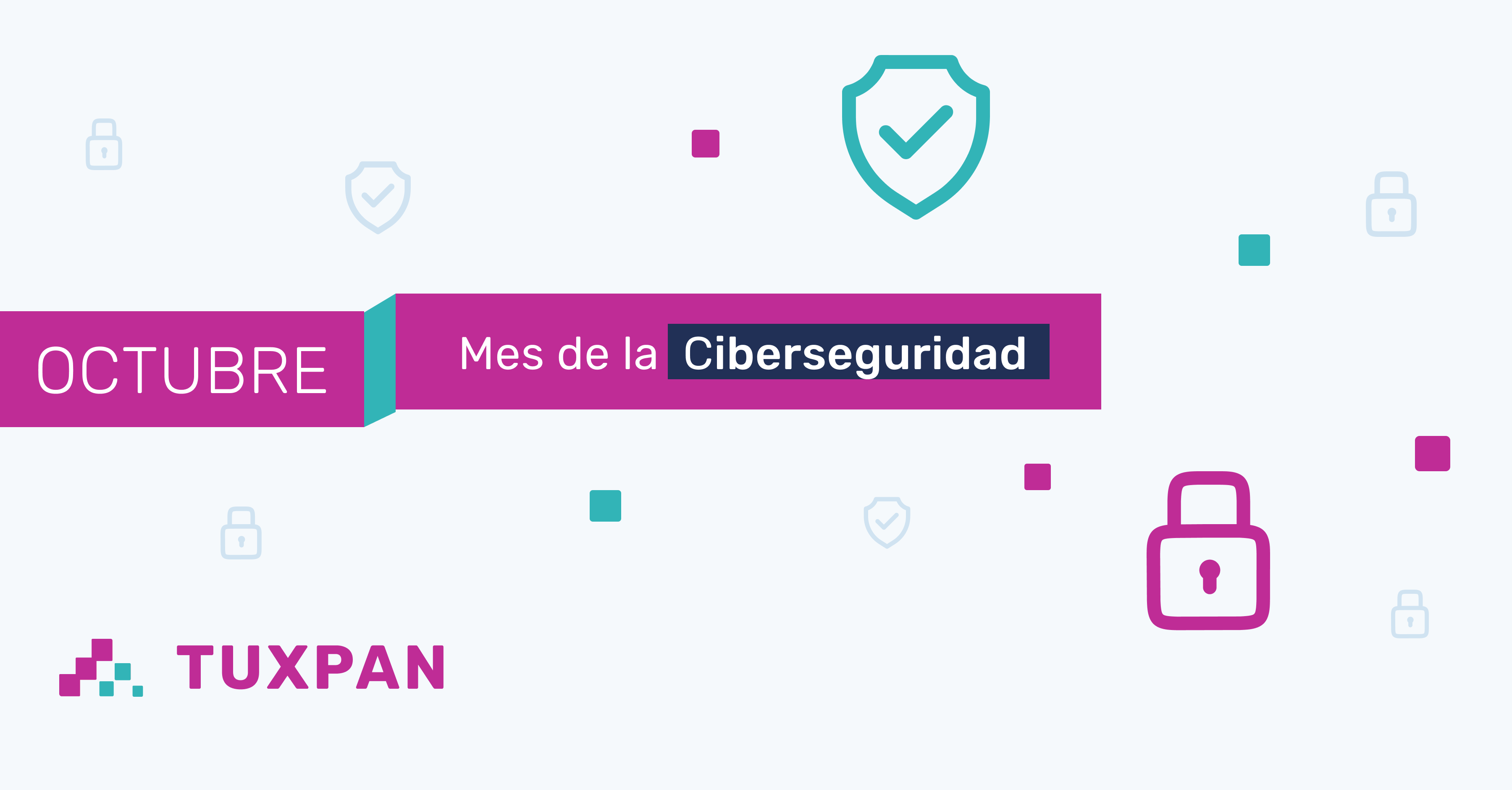 Mes de la Ciberseguridad: ¿Por qué es necesario? - TUXPAN